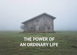 Friday Wisdom-The Ordinary Life - Own My Growth